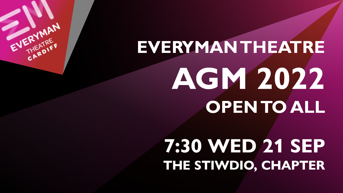 Everyman Theatre Company: AGM 2022 - Everyman Theatre Company